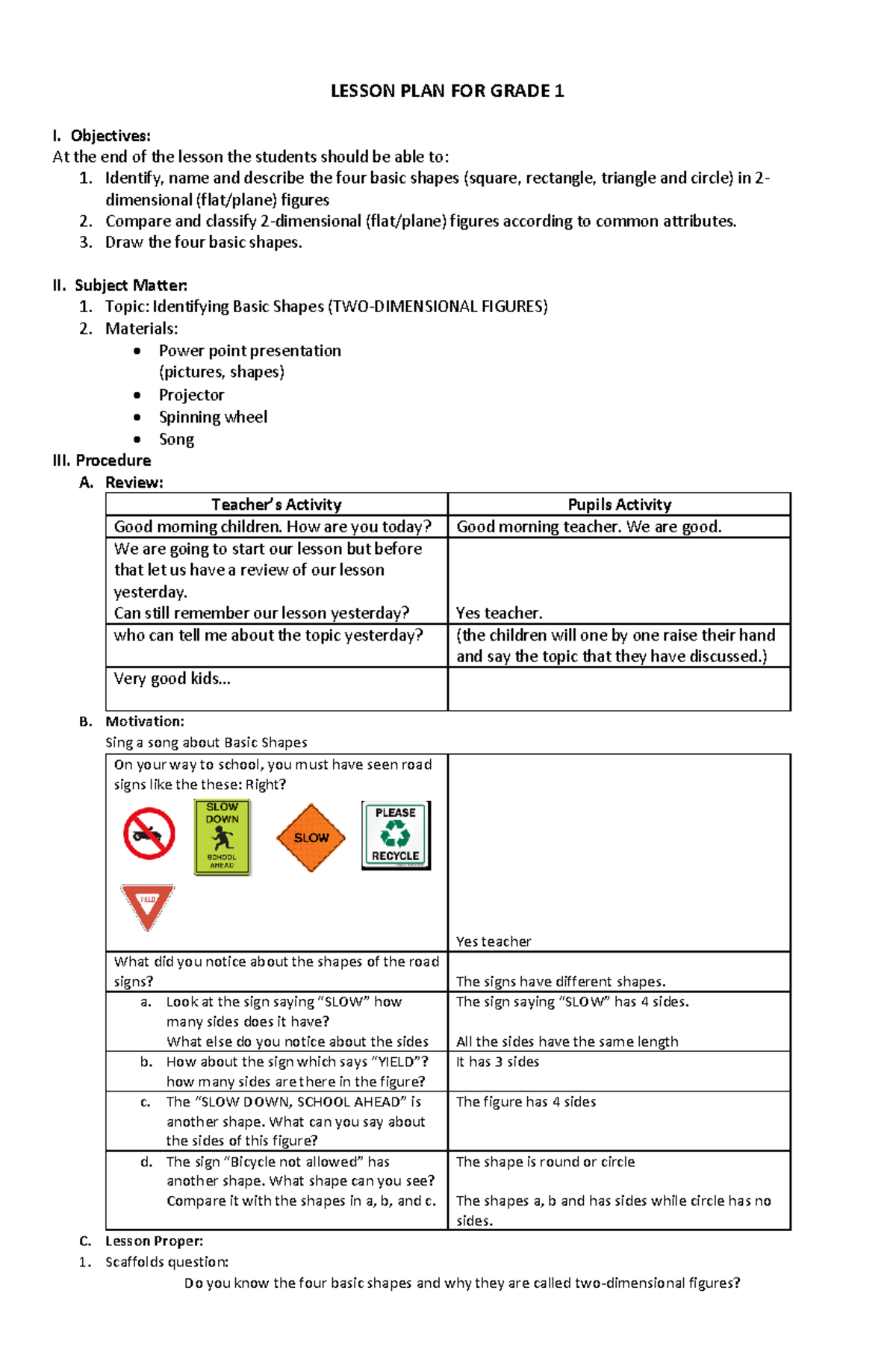 Lesson plan math - LESSON PLAN FOR GRADE 1 I. Objectives: At the end of ...