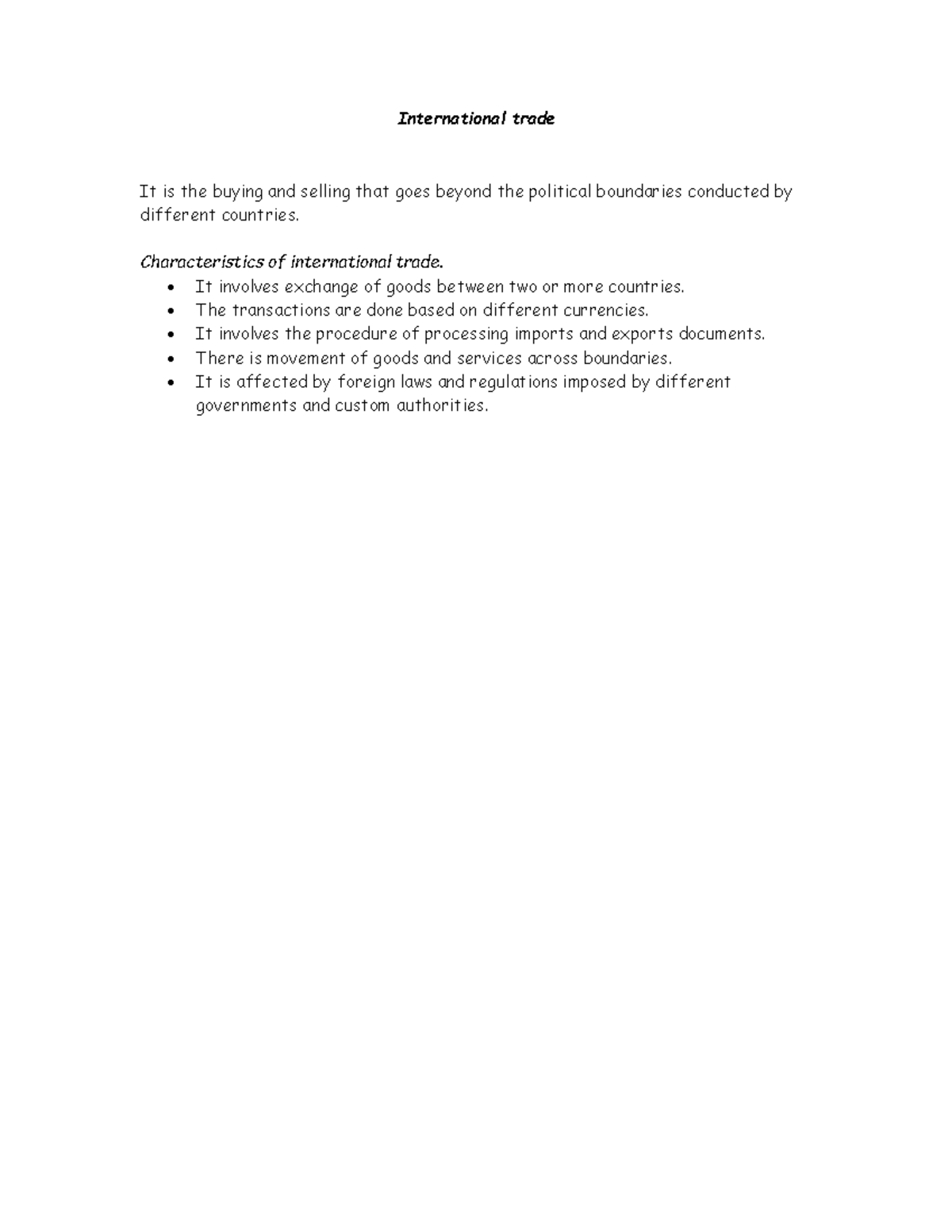 International trade - Notes - International trade It is the buying and ...