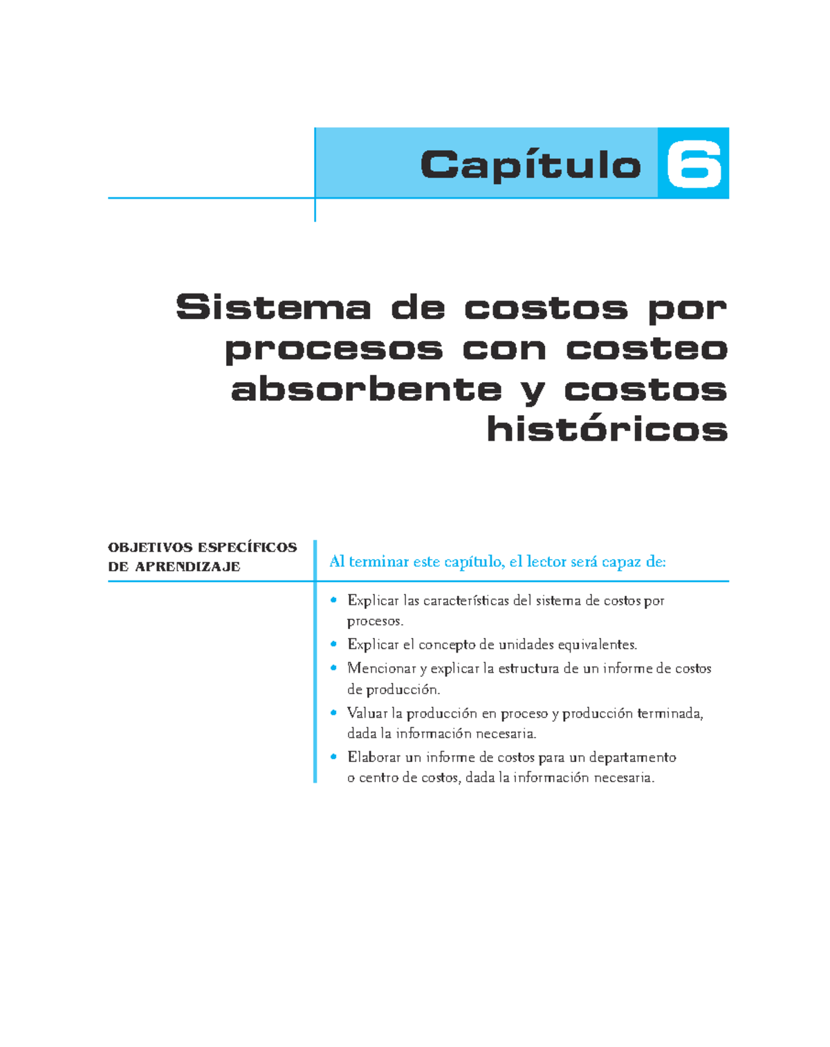 Ejercicio 07 - Espero les sirva la información - Sistema de costos por procesos con costeo - Studocu
