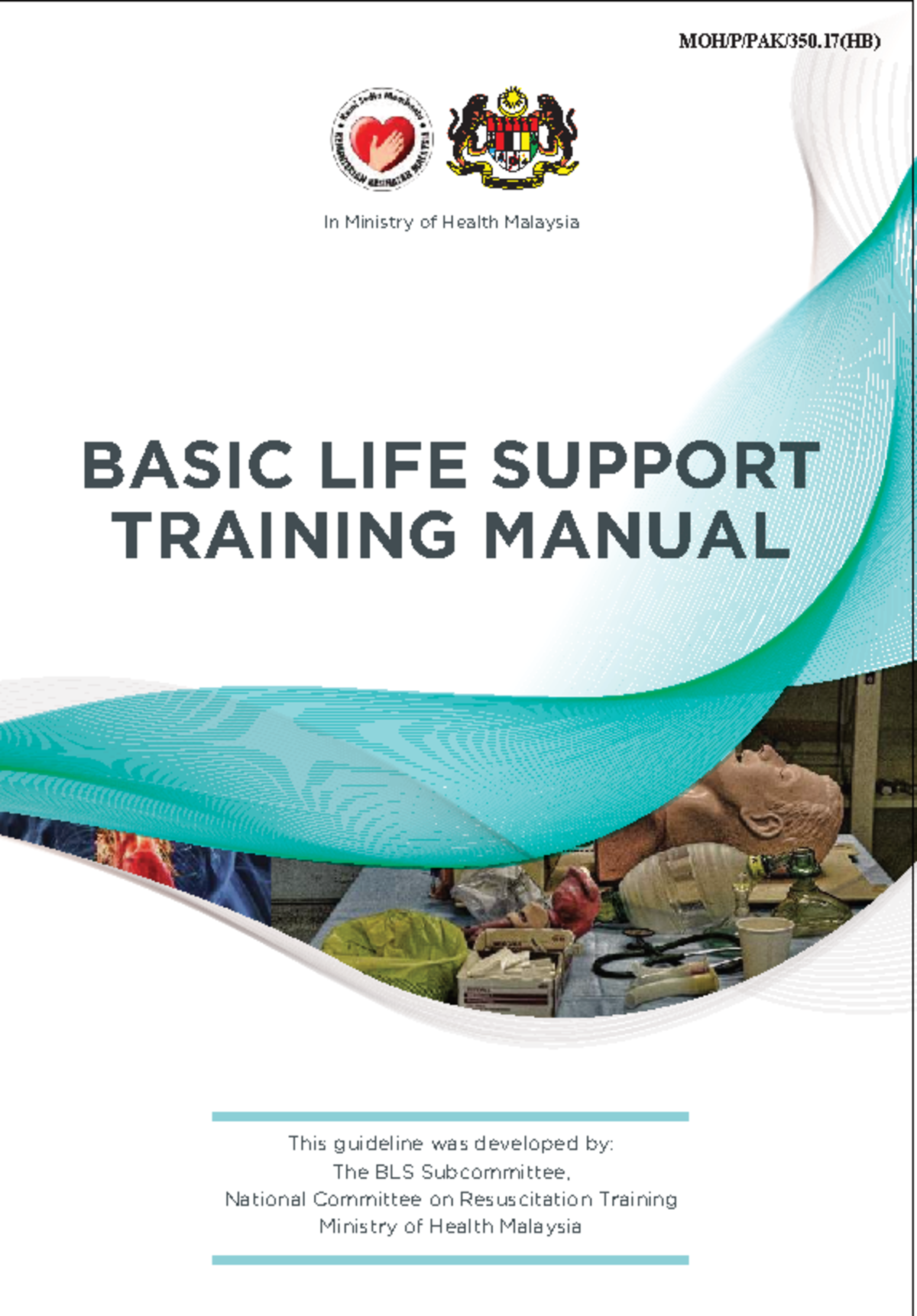 Basic Life Support Training Manualnew - MOH/P/PAK/350(HB) BASIC LIFE SUPPORT TRAINING MANUAL ...