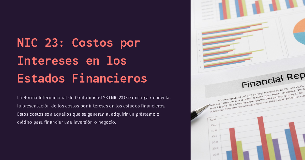 NIC 23 Costos por intereses EF - NIC 23: Costos por Intereses en los ...