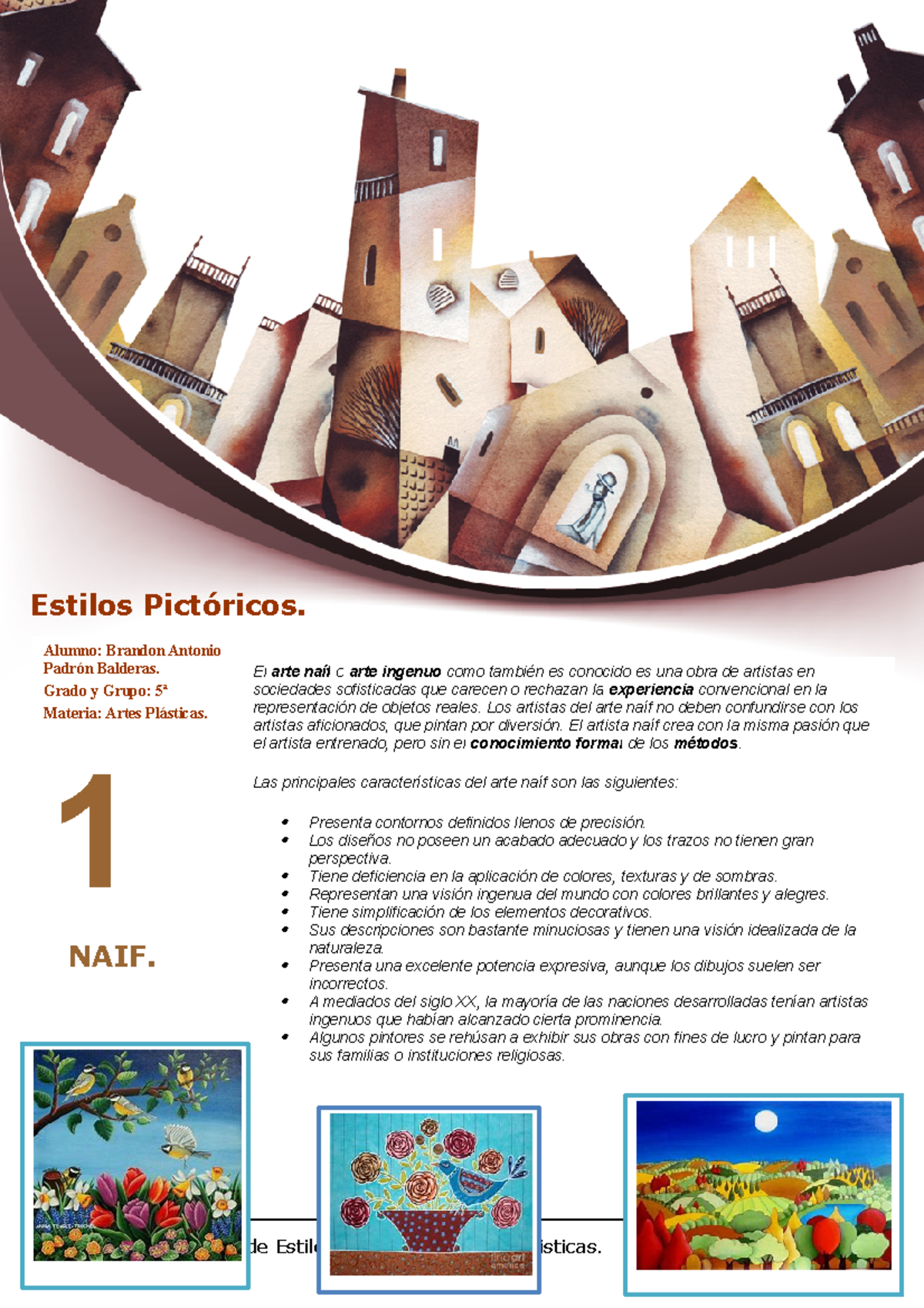 Artes Pictoricos - Estilos Pictóricos. Alumno: Brandon Antonio Padrón ...