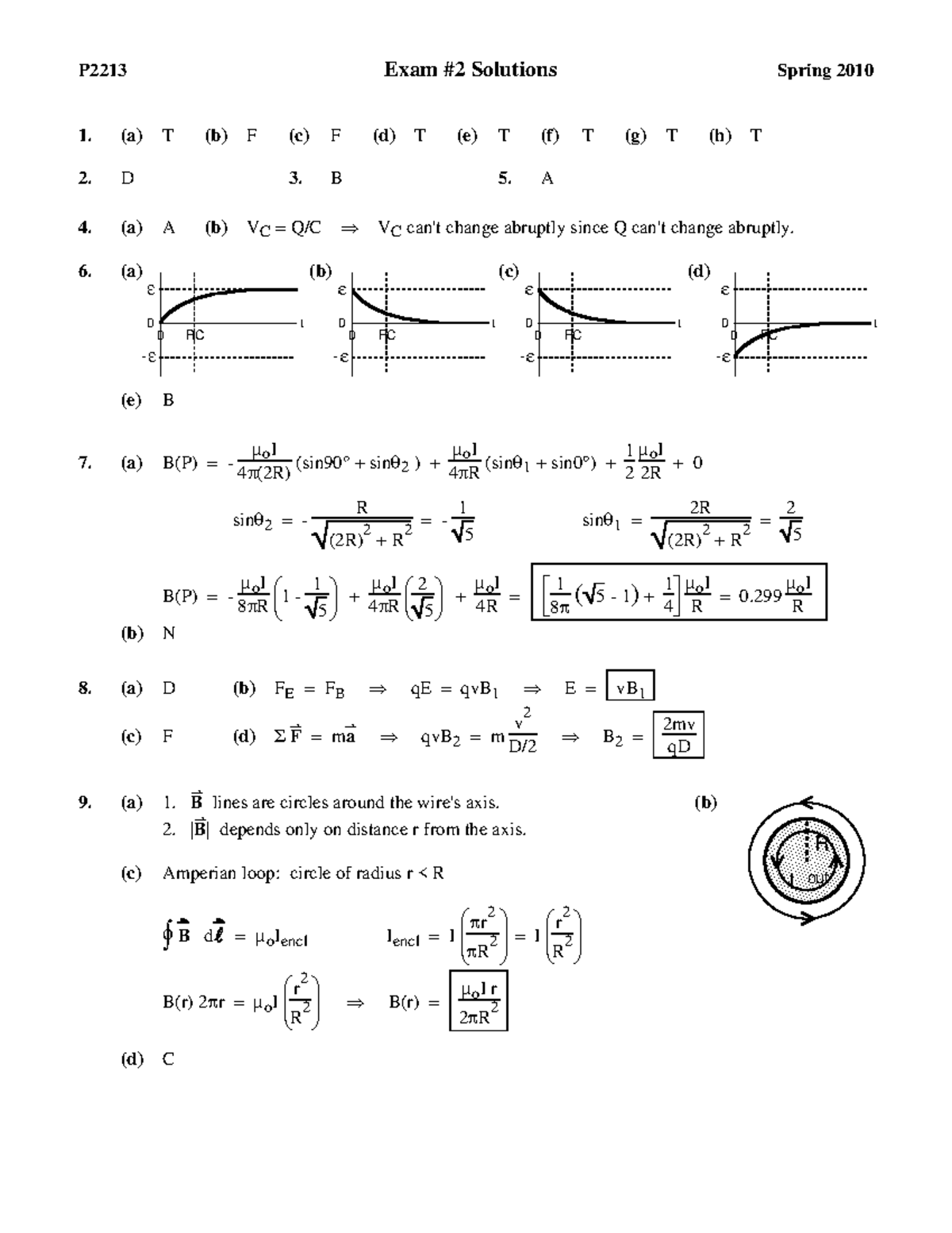 Prelim 2 Solutions Spring 2010 - P2213 Exam #2 Solutions Spring 2010 (a) T (b) F (c) F (d) T (e ...
