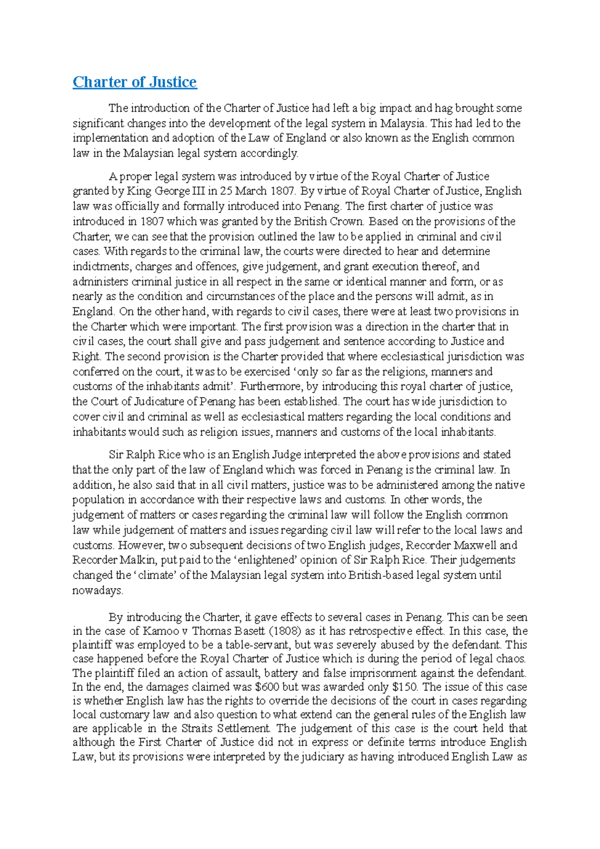 MLH midterm - Malaysian legal system - Charter of Justice The ...