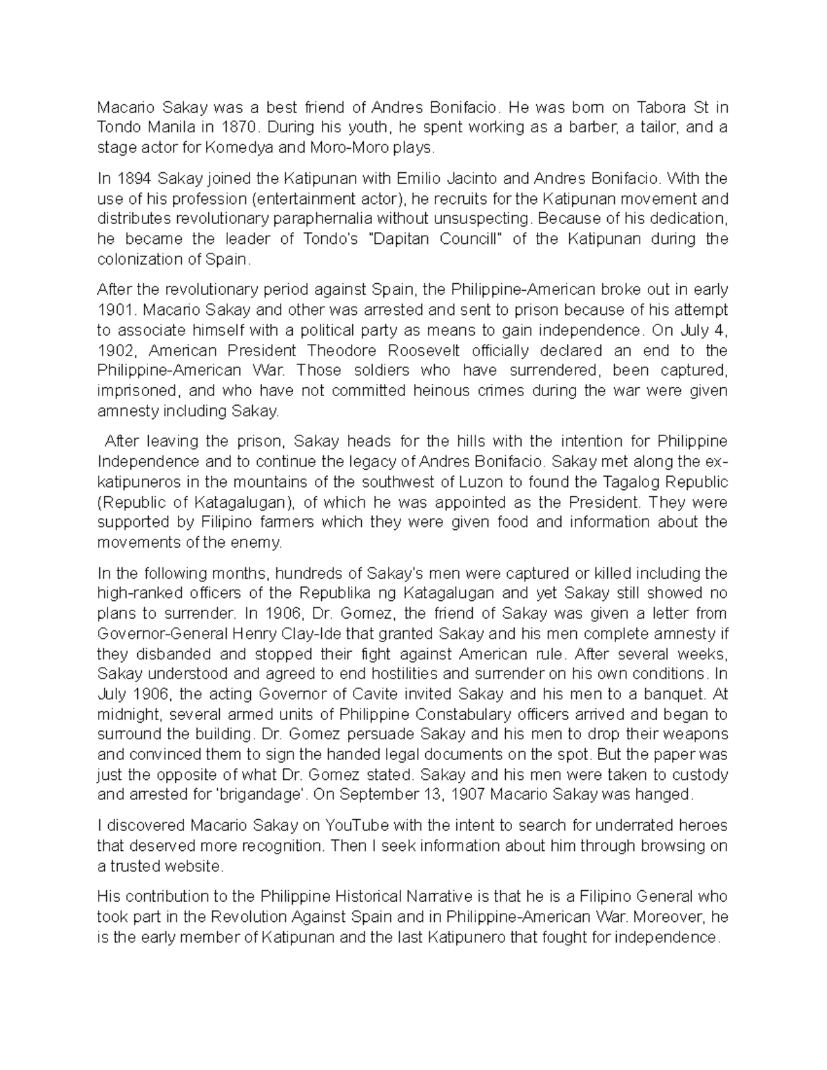 Macario sakay - He was born on Tabora St in Tondo Manila in 1870 ...