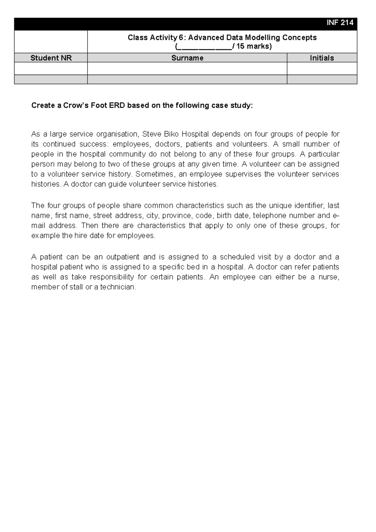Class Activity 06 - INF 214 Class Activity 6: Advanced Data Modelling ...