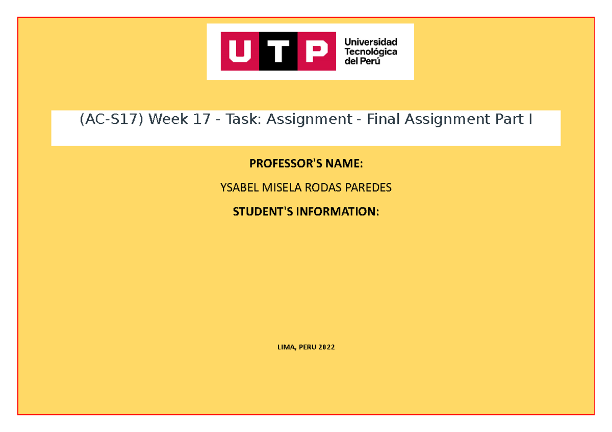 Ingles 2 - good - (AC-S17) Week 17 - Task: Assignment - Final Assignment Part I PROFESSOR'S NAME ...