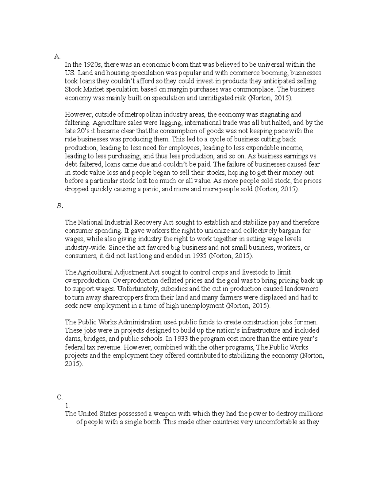 US History Task 4 - A. In the 1920s, there was an economic boom that ...