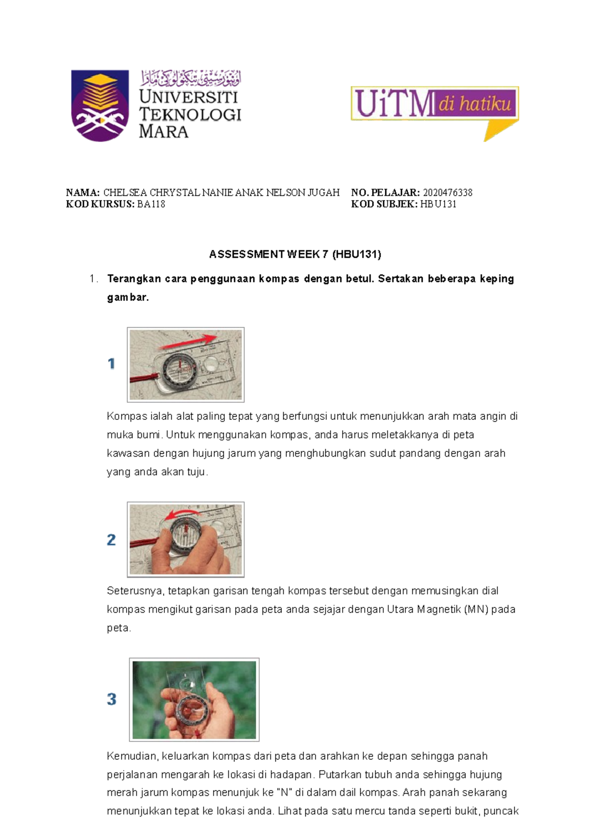 Week 7 Assessment HBU131 - NAMA: CHELSEA CHRYSTAL NANIE ANAK NELSON JUGAH NO. PELAJAR ...