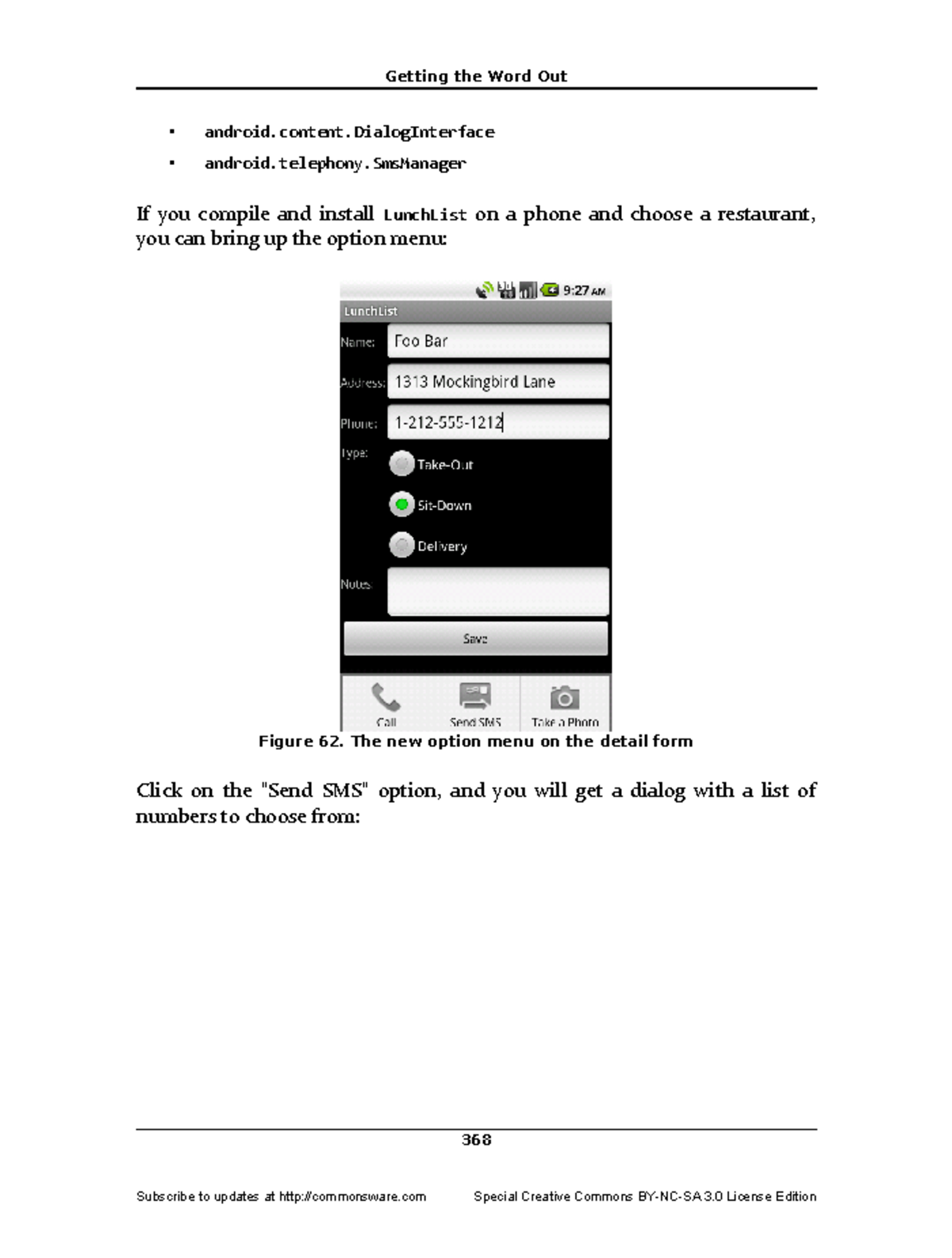 Android Tutorials (41) - Getting the Word Out android.content android.telephony If you compile ...