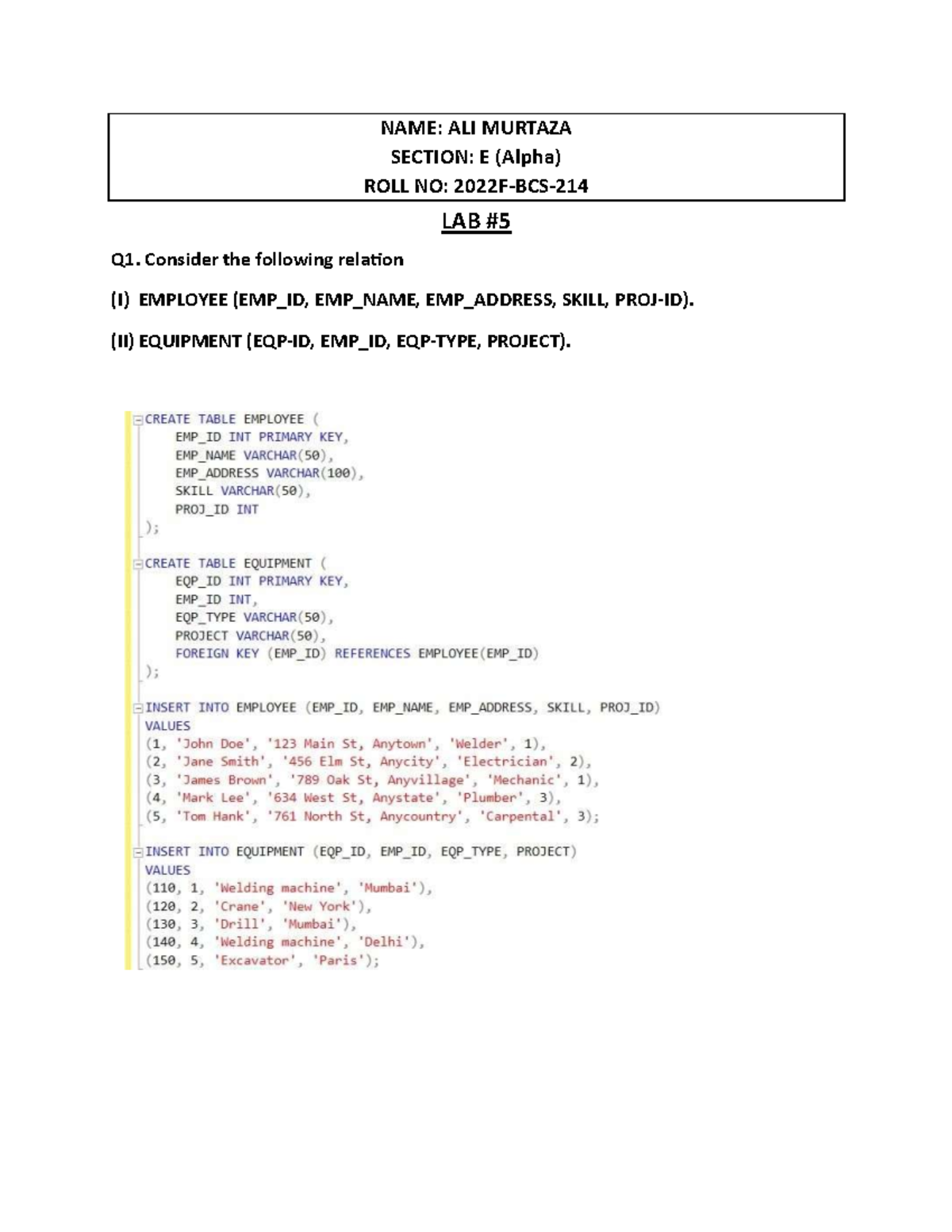 LAB 5 DB ALI - this is a lab file - NAME: ALI MURTAZA SECTION: E (Alpha) ROLL NO: 2022F-BCS- 214 ...