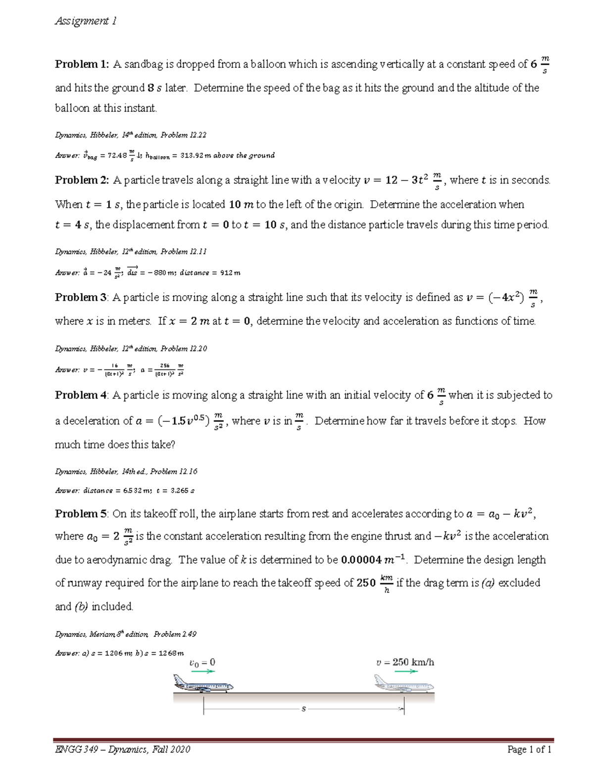 Assignment 1 - notes - Assignment 1 ENGG 349 – Dynamics, Fall 2020 Page ...