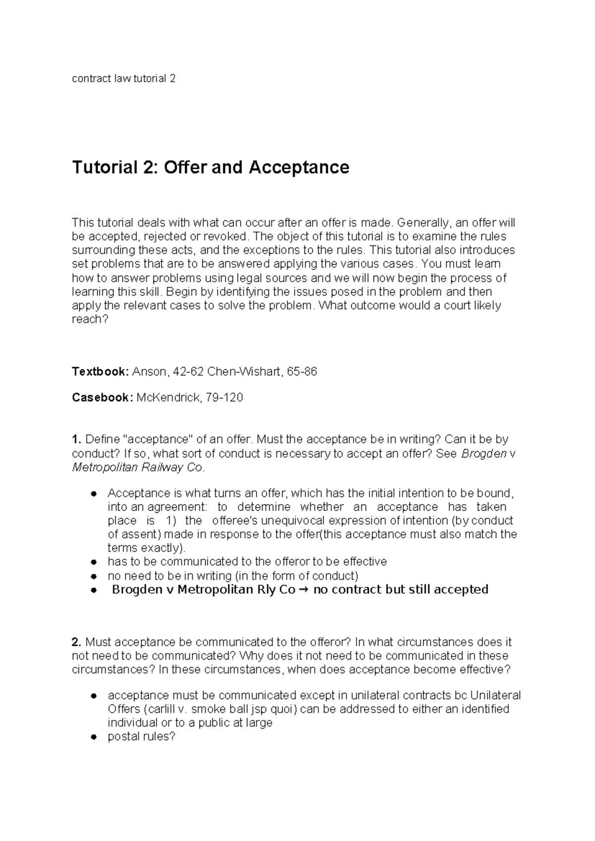 Contract law tutorial 2 - Generally, an offer will be accepted, rejected or revoked. The object ...