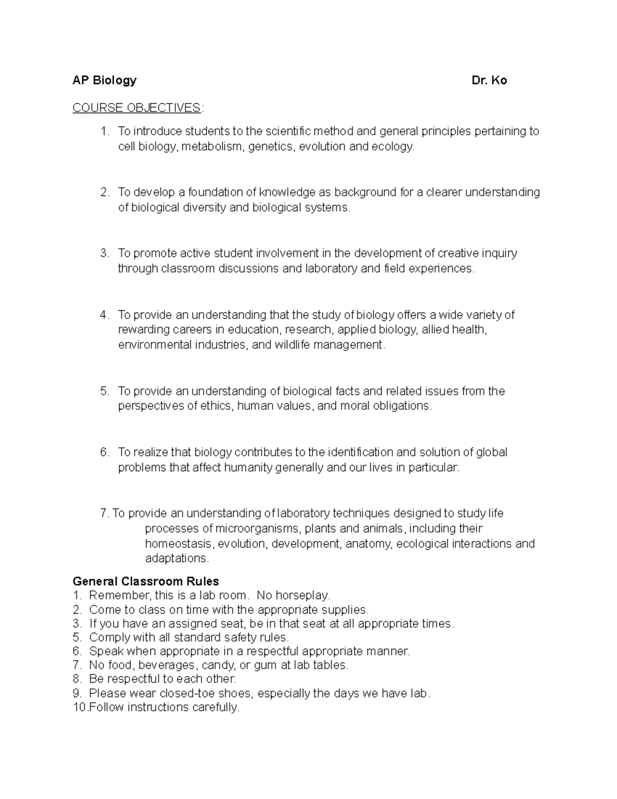 AP BIO Syllabus - AP Biology Dr. Ko COURSE OBJECTIVES: To introduce ...
