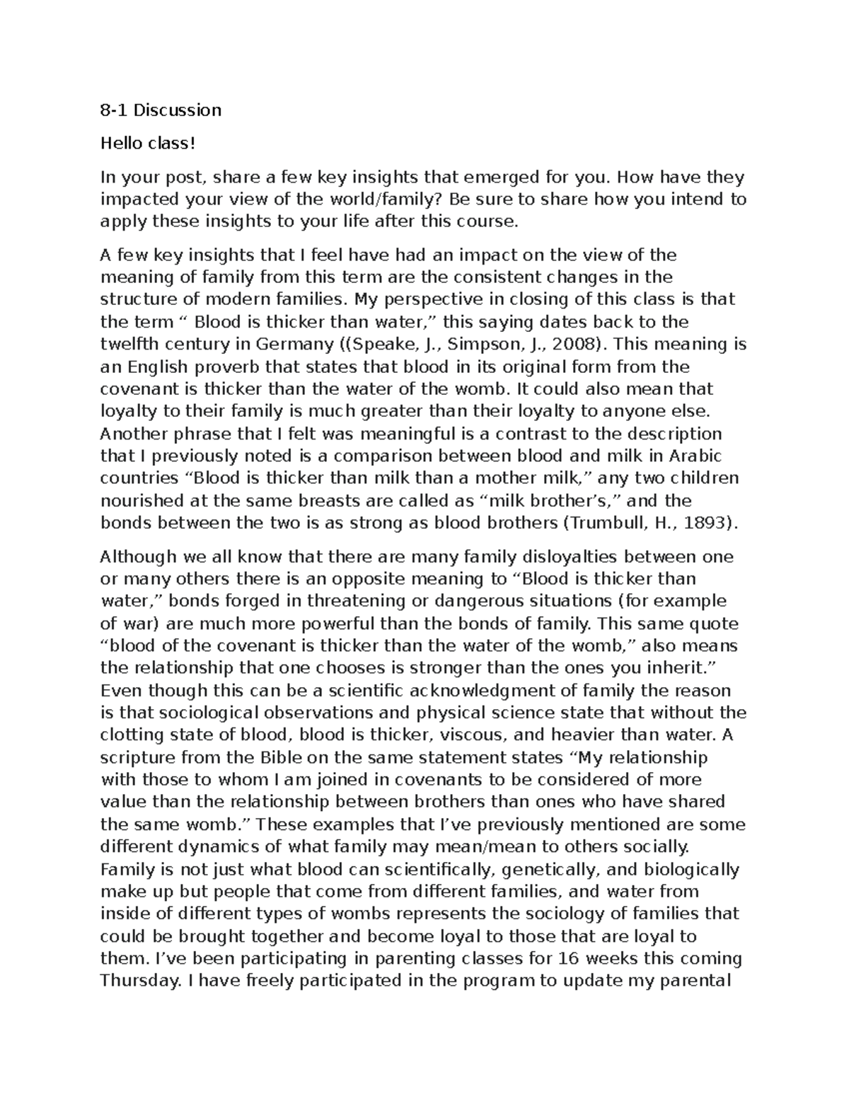 8-1Soc Famdiscussion - Discussion - 8-1 Discussion Hello class! In your ...