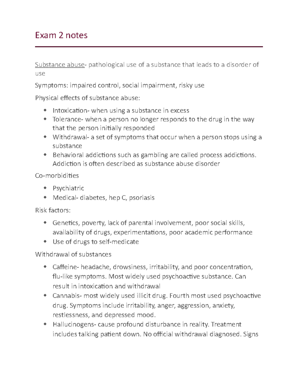 Exam 2 notes - Exam 2 notes Substance abuse- pathological use of a ...