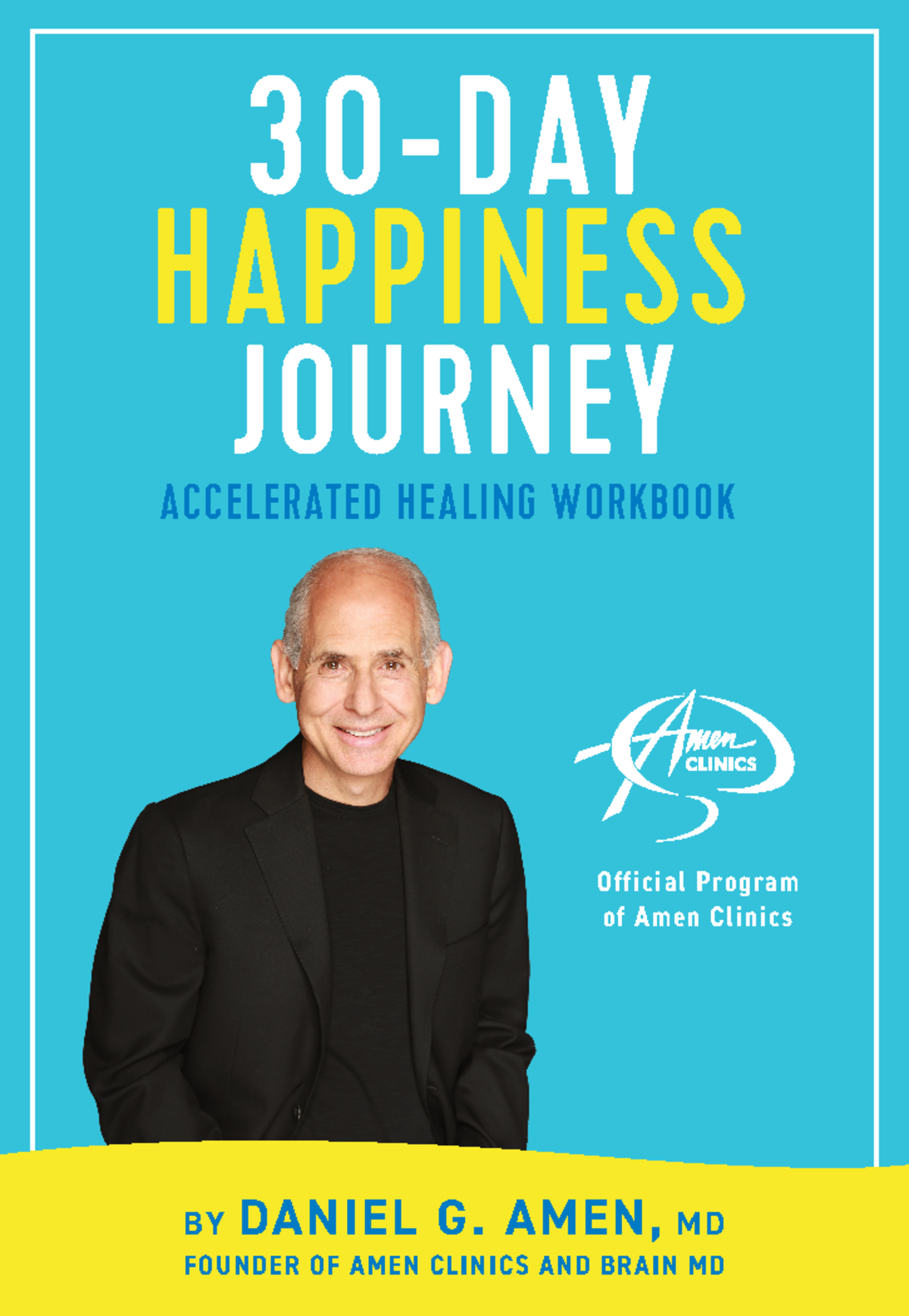 You-Happier-Workbook - 30-DAY HAPPINESS JOURNEY ACCELERATED HEALING ...