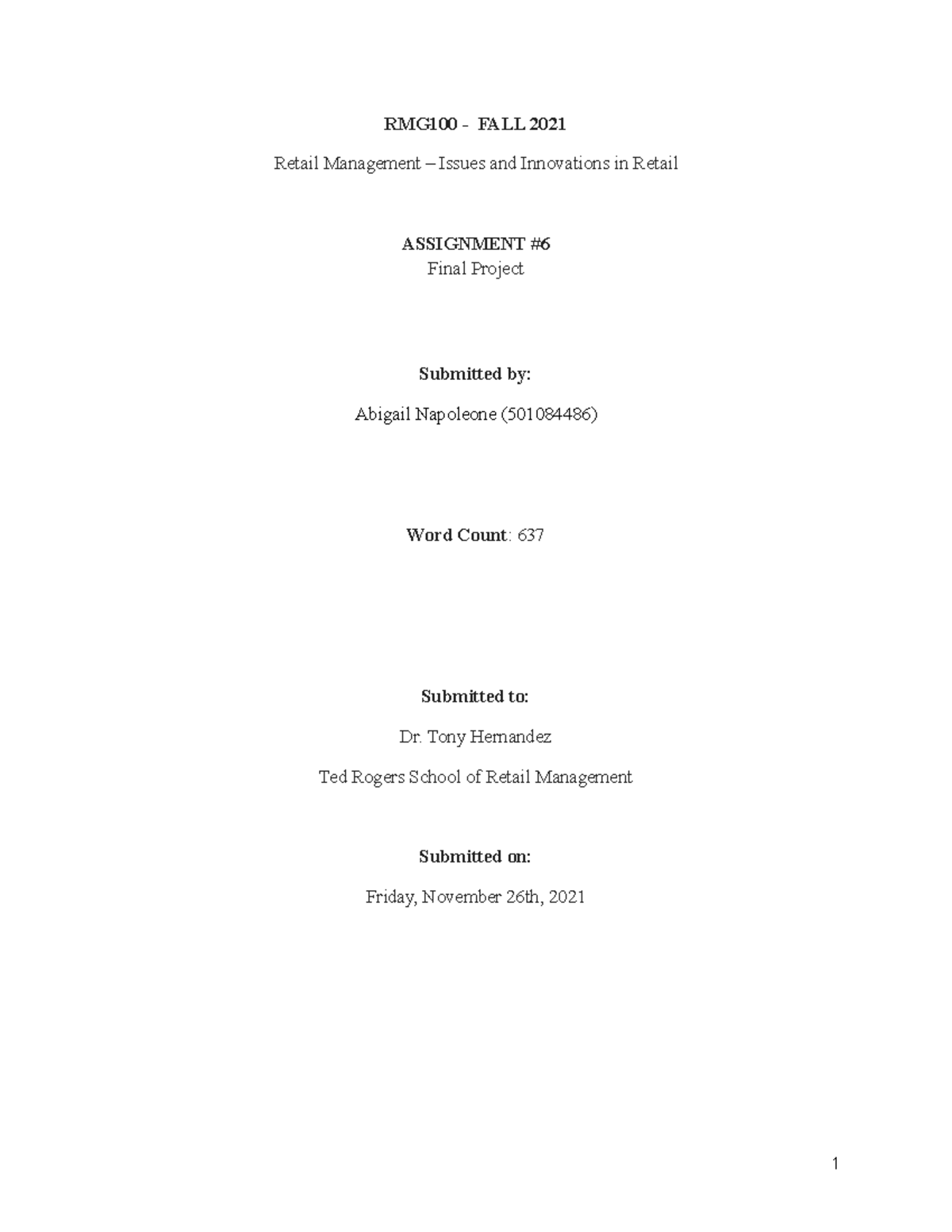 Assignment #6 paper fall 2021 semester - RMG100 - Toronto Met - Studocu