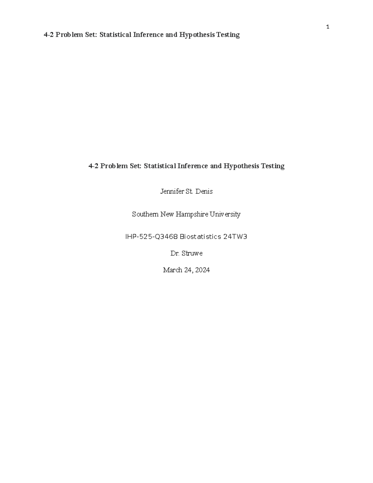 4-2 Problem Set Statistical Inference and Hypothesis Testing - Denis ...