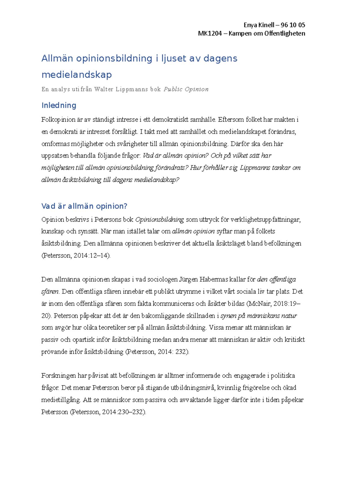 Allmän opinionsbildning i ljuset av dagens medielandskap - MK1204 ...