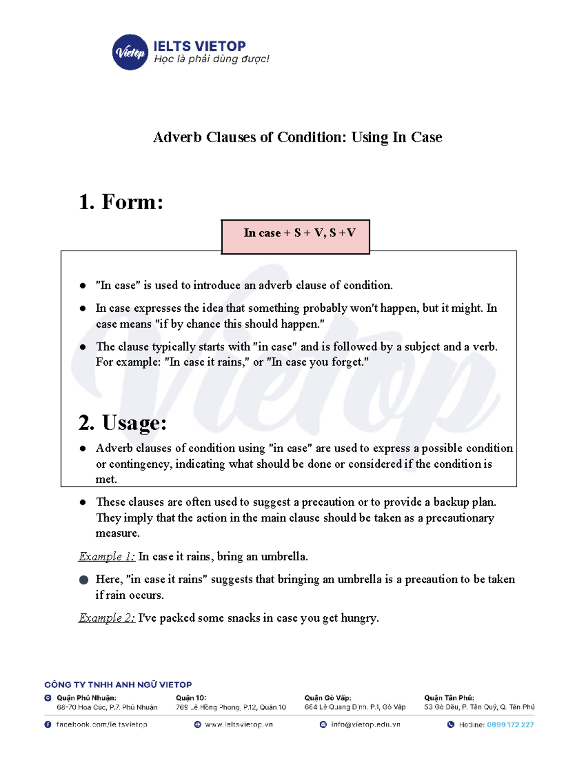 Adverb Clauses of Condition Using In Case - Form: In case + S + V, S +V ...