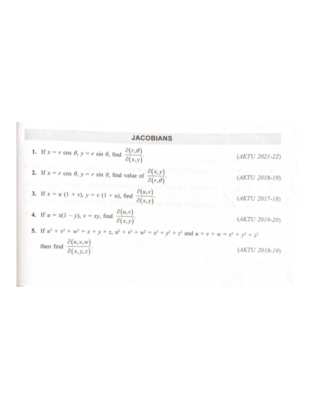 Jacobians - JACOBIANS 1. 0, find alrio) (AKTU 2. lf x r cos 0, value of sin find (AKTU 3. a(u,v ...