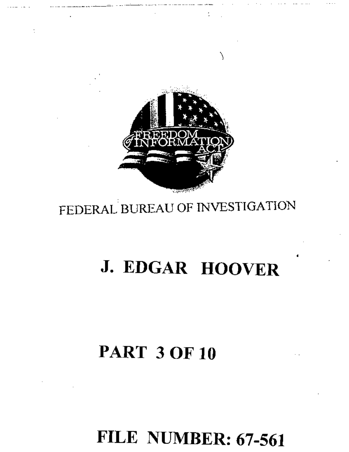 Hoover 3a - USA - FREEDOM INFORMATION FEDERAL BUREAU OF INVESTIGATION J ...