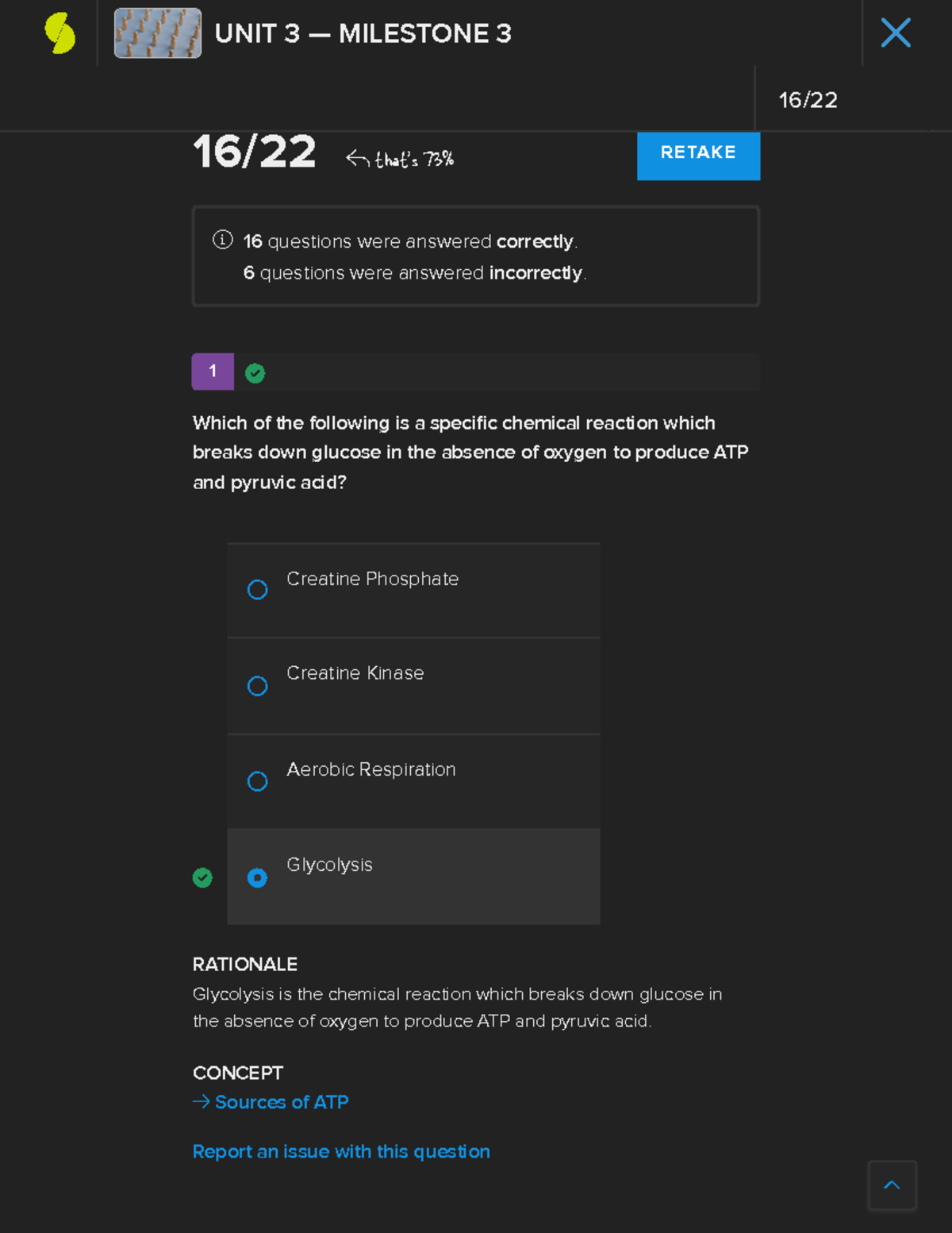 Sophia AP Milestone 3A - 1 CONCEPT → Sources of ATP 16/22 that's 73% ...