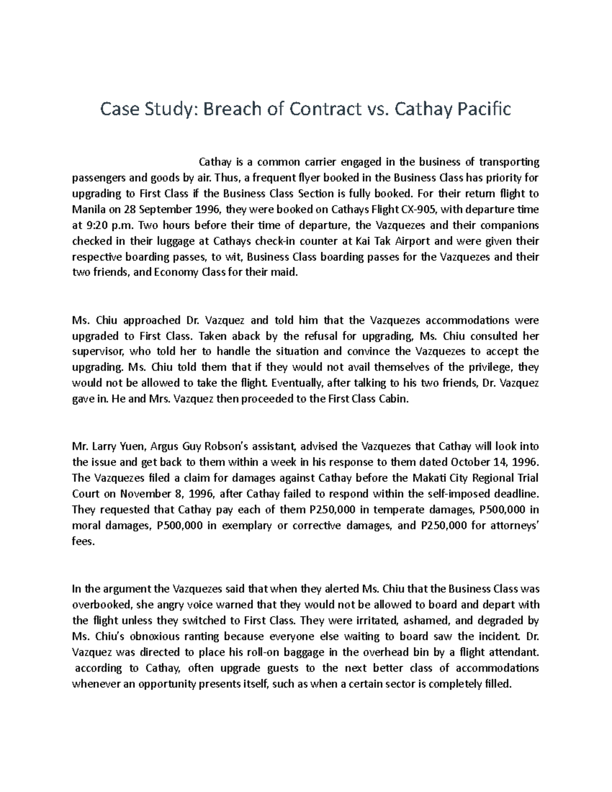 Case Study - Activity - Case Study: Breach of Contract vs. Cathay Pacific Cathay is a common ...