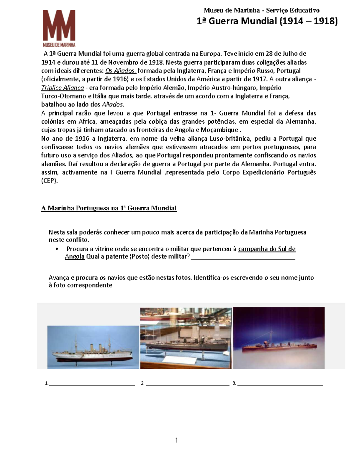 1 Guerra Mundial - Gghhhh - 1ª Guerra Mundial (1914 – 1918 ) 1