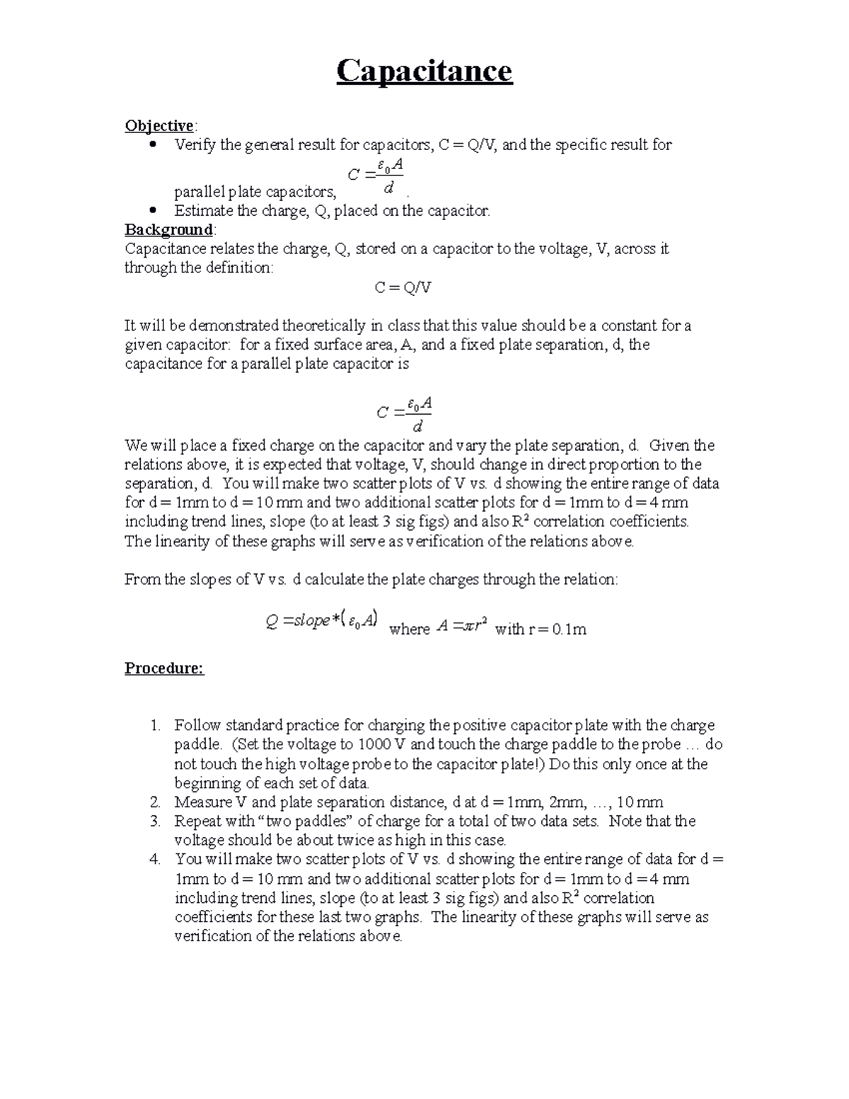 Capacitance - lab - Capacitance Objective: Verify the general result for capacitors, C = Q/V ...
