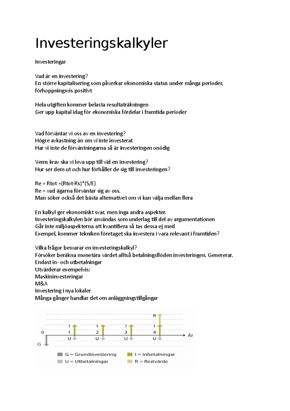 Investeringskalkyler - Investeringskalkyler Investeringar Vad är en ...