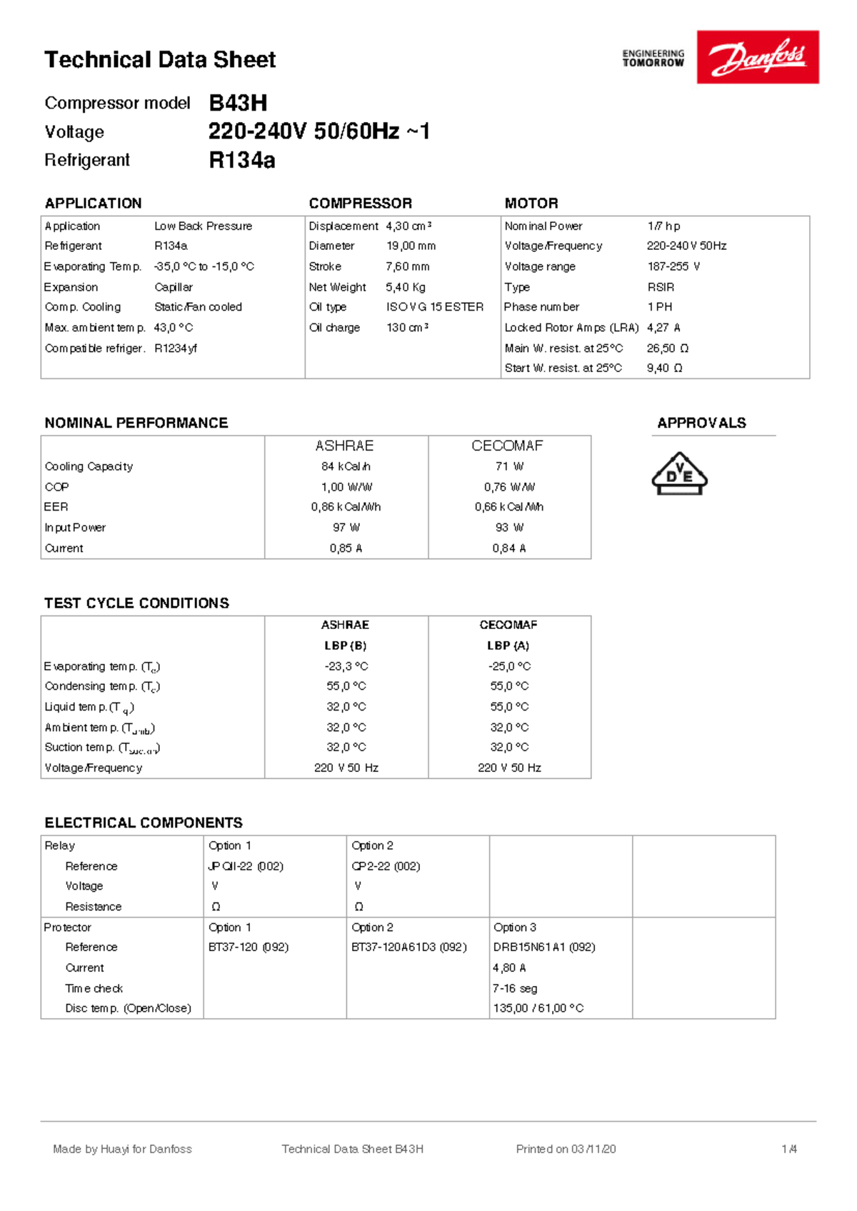 Danfoss B43H R134a 220 50 - Compressor model B43H Voltage 220-240V 50 ...