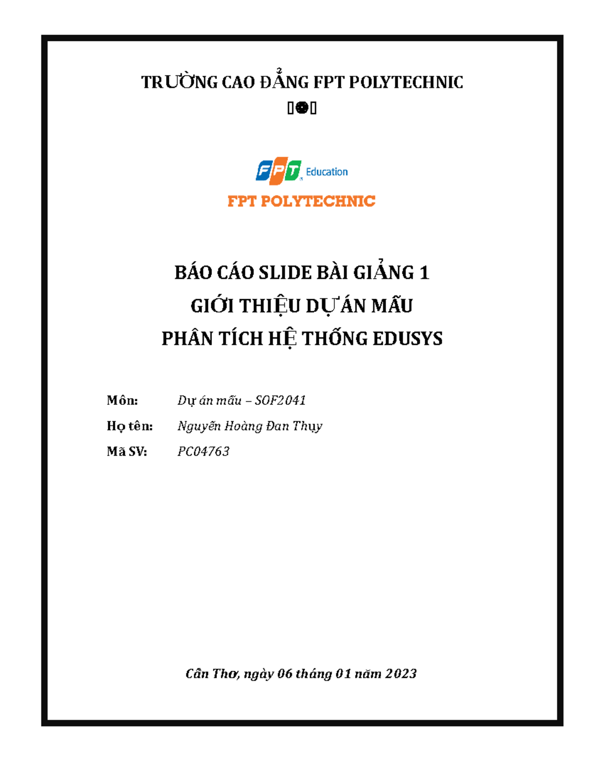 Nhuldypc 04788 Lab1 - dfdsfdsf - TR ƯỜNG CAO Đ ẲNG FPT POLYTECHNIC BÁO ...