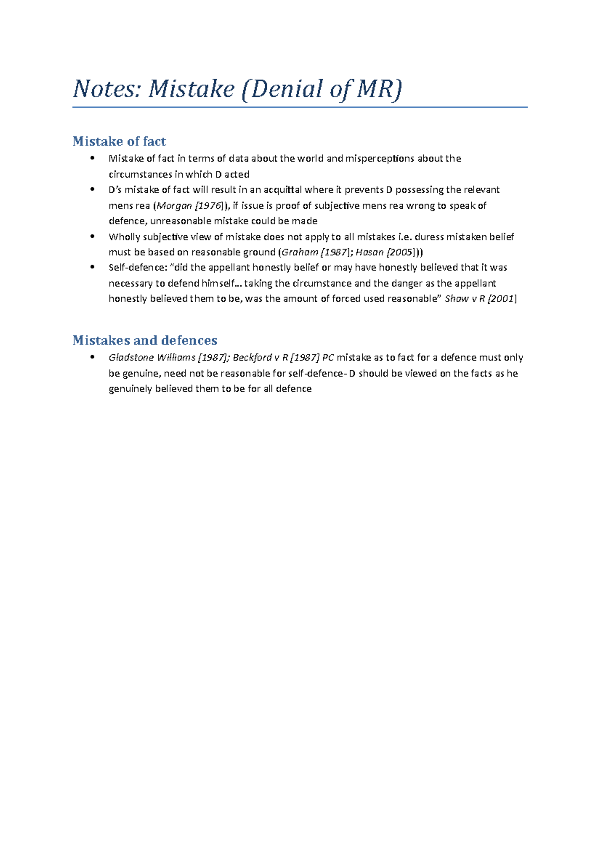 Notes Mistake (Denial of MR) - duress mistaken belief must be based on ...