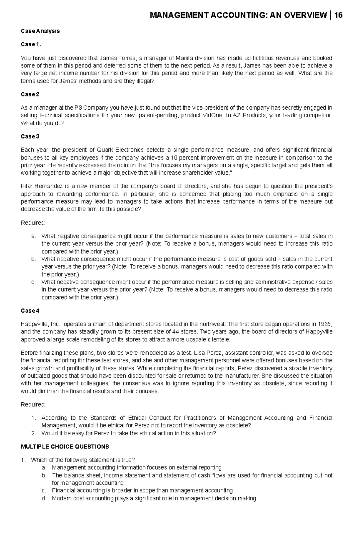 Chapter 1 Students - Management accounting essays - Case Analysis Case 1. You have just ...