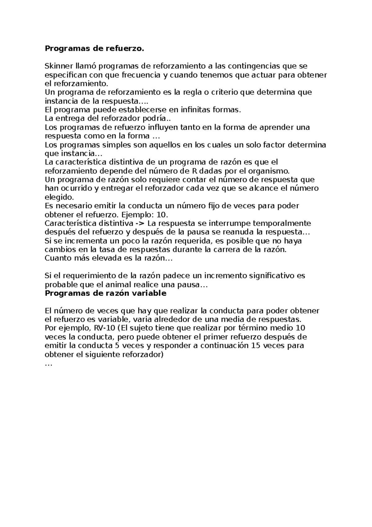 Programas de refuerzo - Skinner llamó programas de reforzamiento a las ...