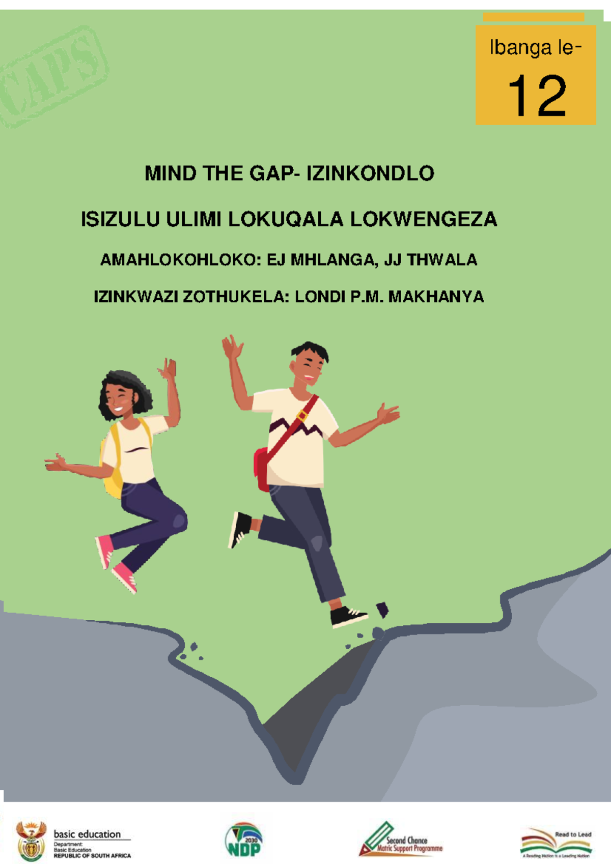 Izinkondlo - non - Ibanga le- 12 MIND THE GAP- IZINKONDLO ISIZULU ULIMI ...