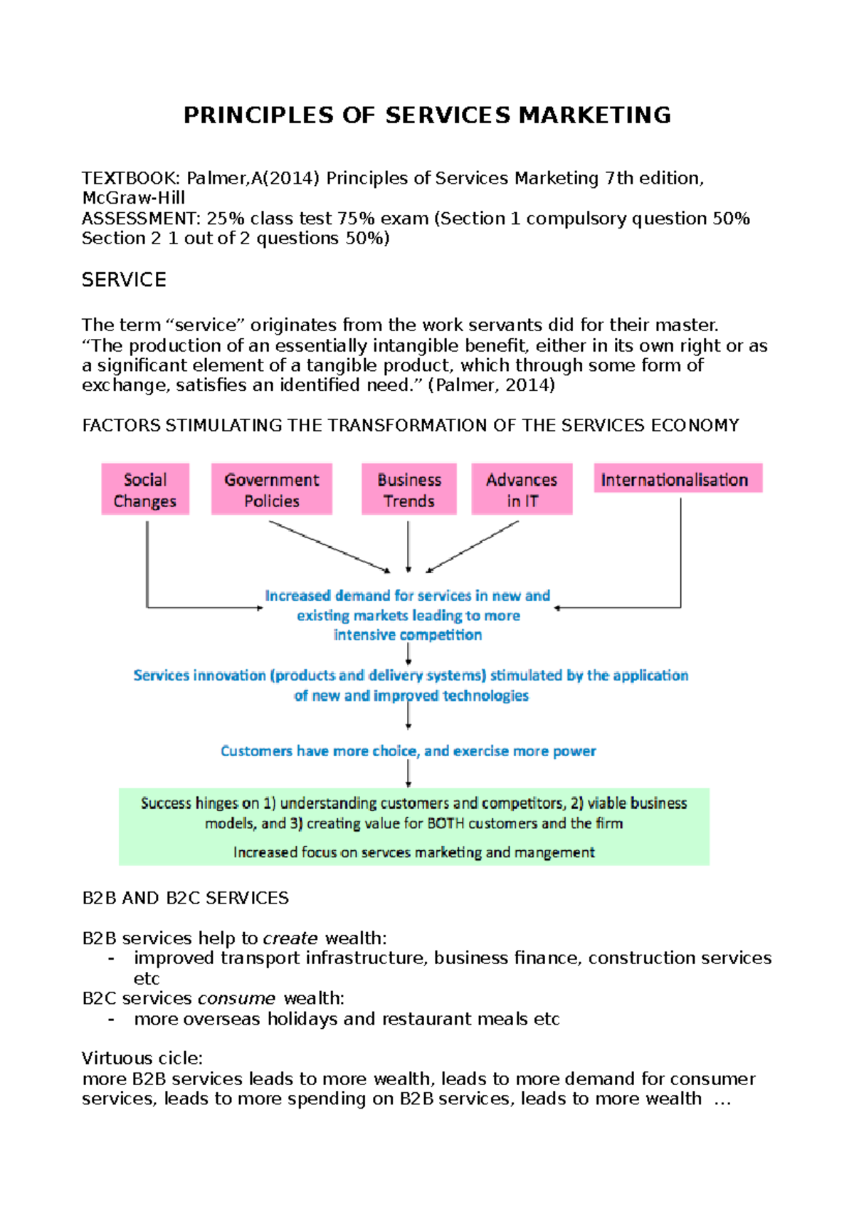 Principles of Services Marketing - “The production of an essentially ...