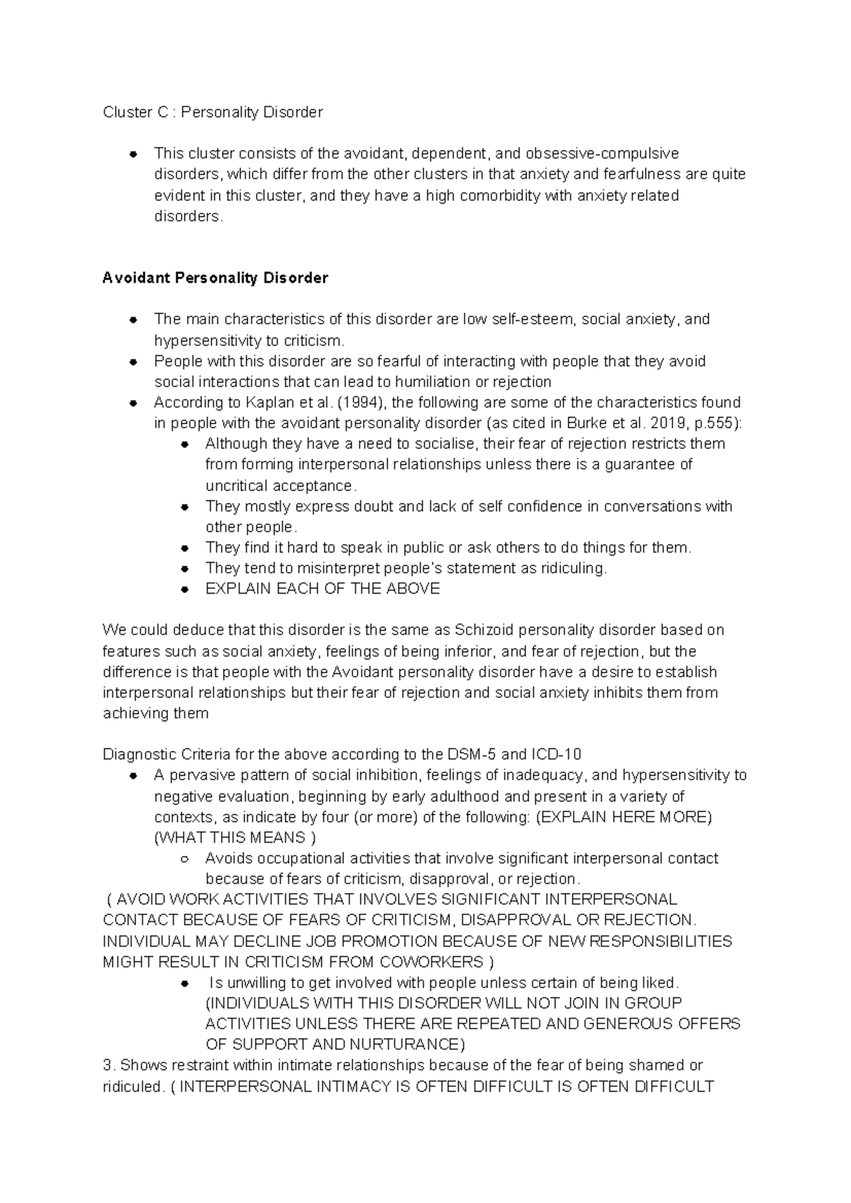 Cluster C Personality Disorder - Cluster C : Personality Disorder This cluster consists of the ...