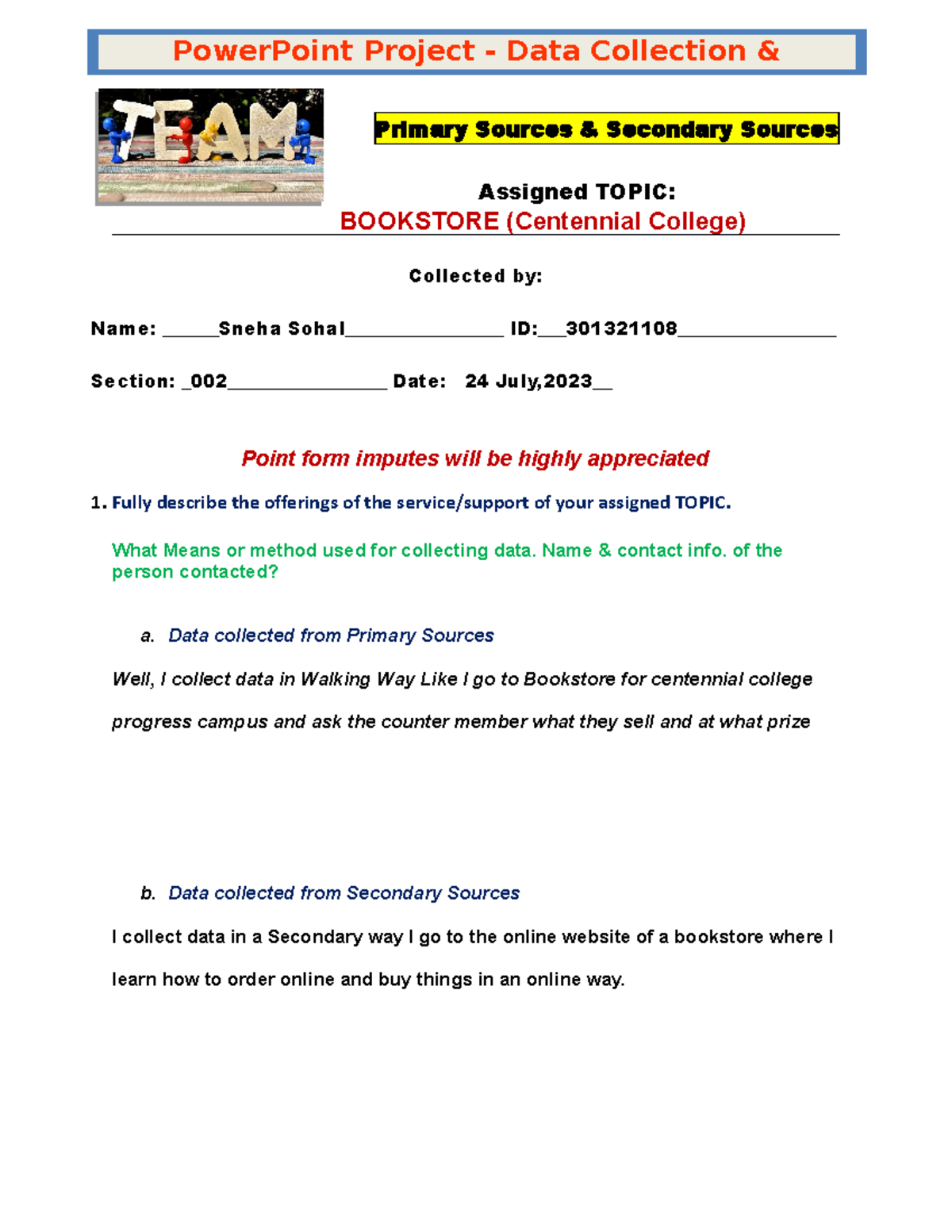 PPT Group Project Data Collection Format Research Report Sneha Sohal ...