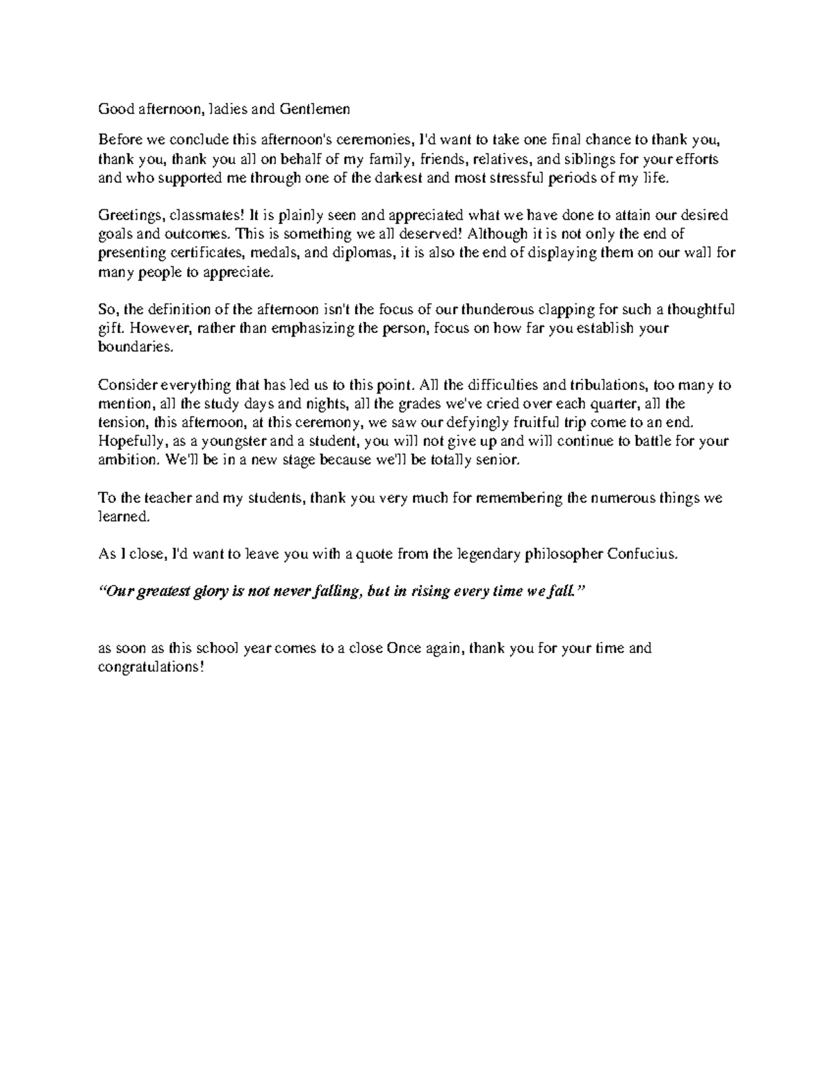Speech Graduation - notes - Good afternoon, ladies and Gentlemen Before ...