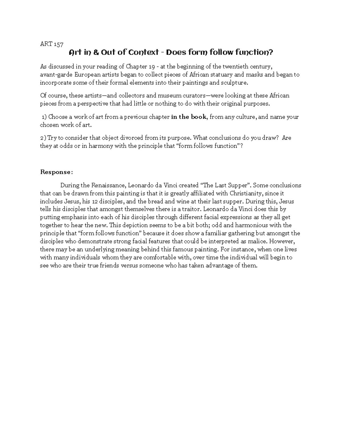 Does form follow function - Of course, these artists—and collectors and ...