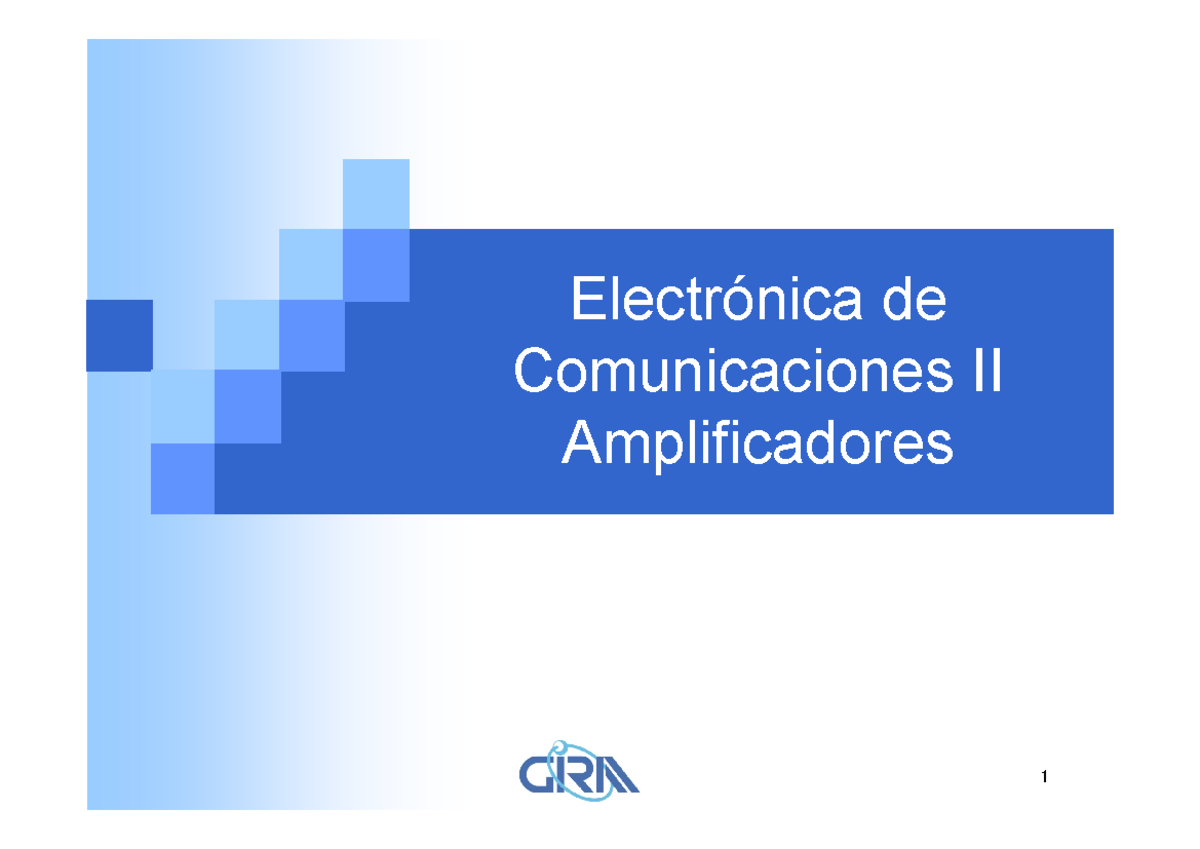 ECII amplificadores - asd - Electrónica de Comunicaciones II A lifi d ...