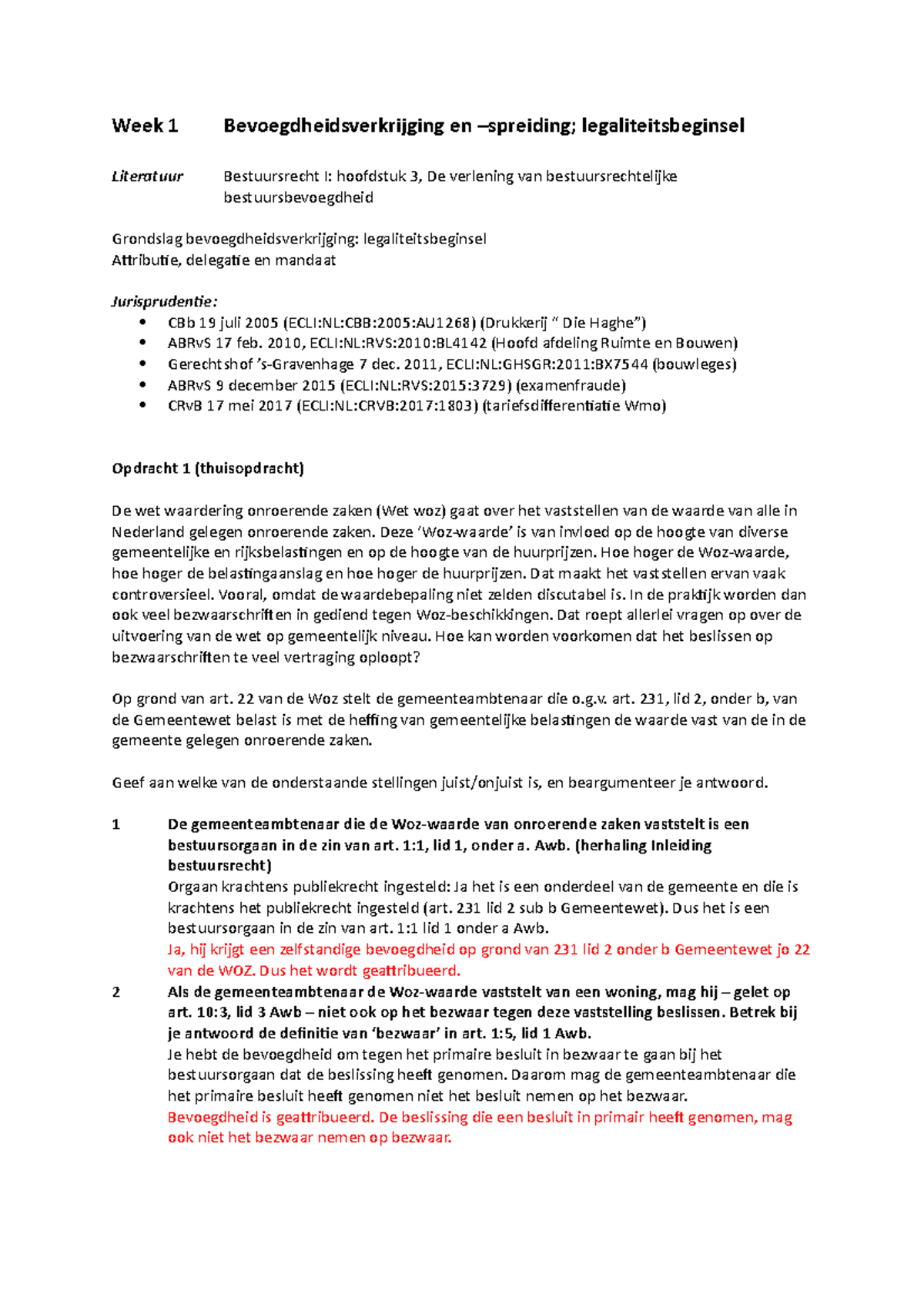 Week 1 werkgroepopdrachten - Week 1 Bevoegdheidsverkrijging en –spreiding; legaliteitsbeginsel ...