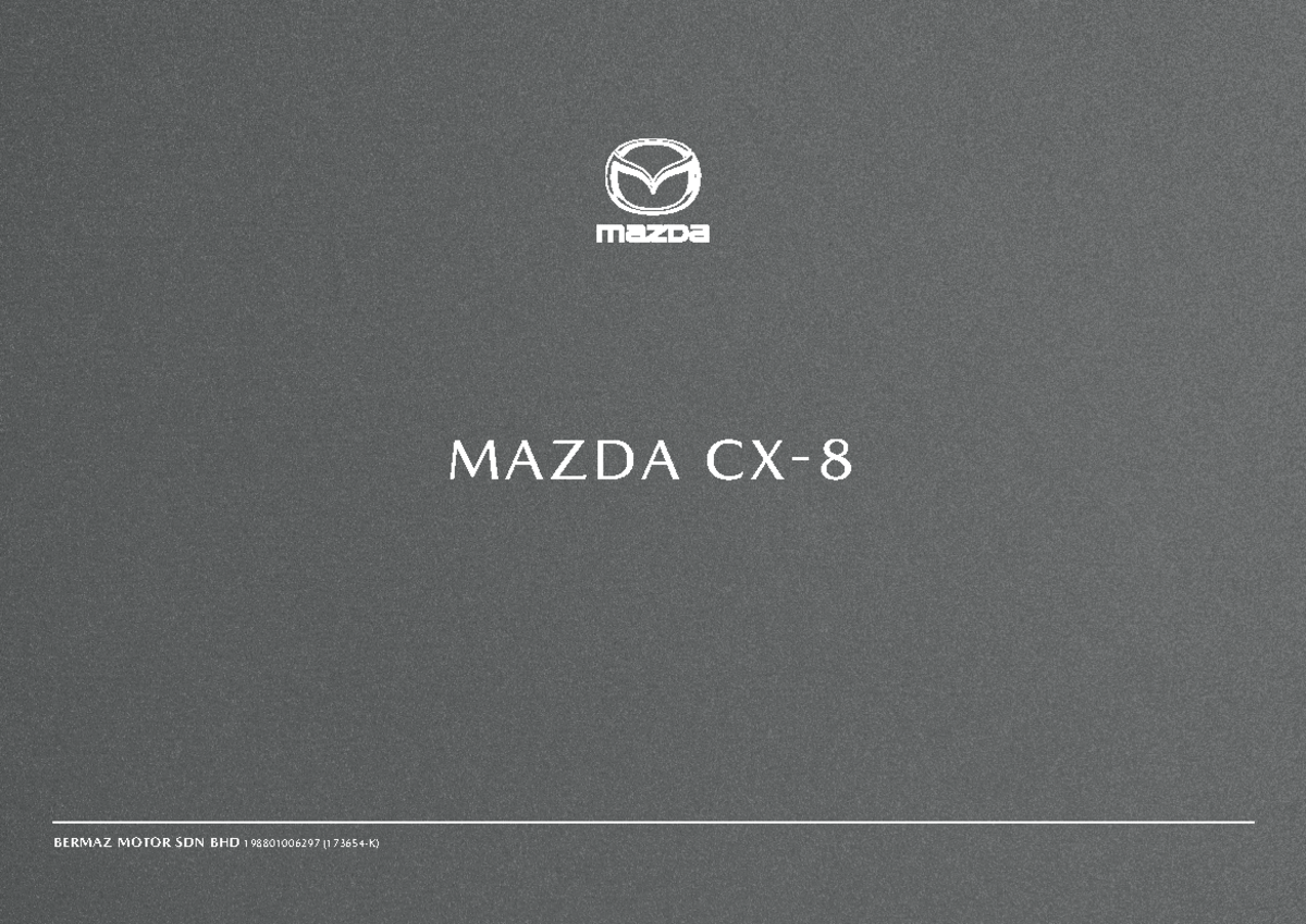 Mazda CX-8 Brochure-22062022 v19 - BERMAZ MOTOR SDN BHD 198801006297 ...