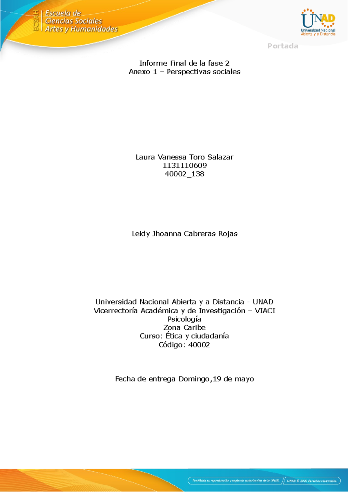 Etica - TRABAJOS DE AULA - Portada Informe Final de la fase 2 Anexo 1 ...