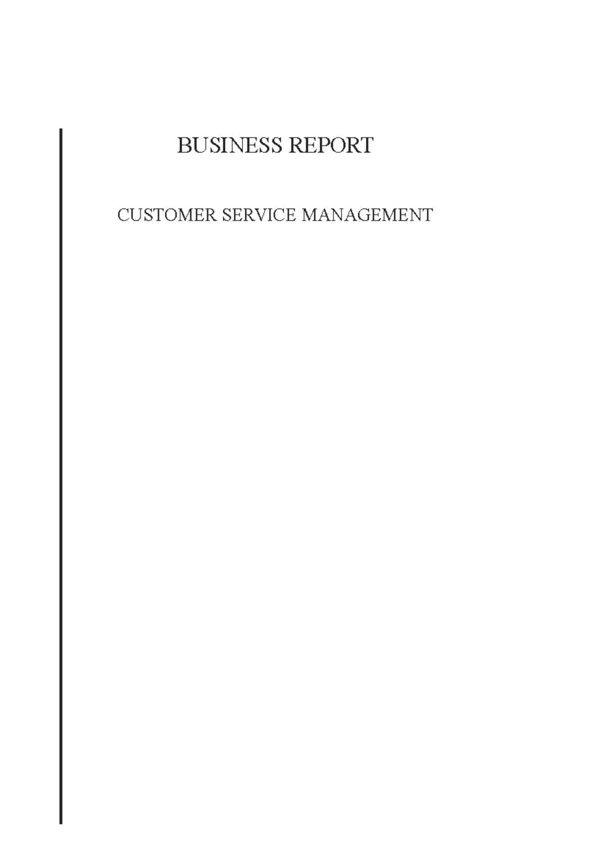 Customer Service Management BUSINESS REPORT CUSTOMER SERVICE customer-service-management-business-report-customer-service