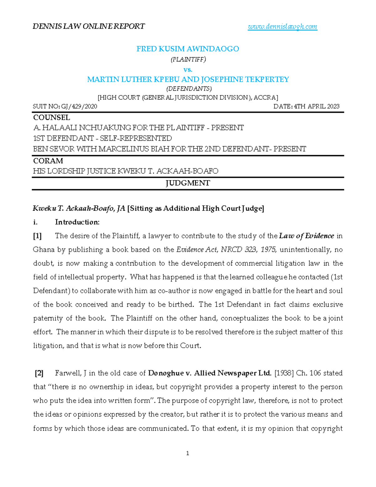 Awindaogo v Martin Kpebu - FRED KUSIM AWINDAOGO (PLAINTIFF) vs. MARTIN LUTHER KPEBU AND ...