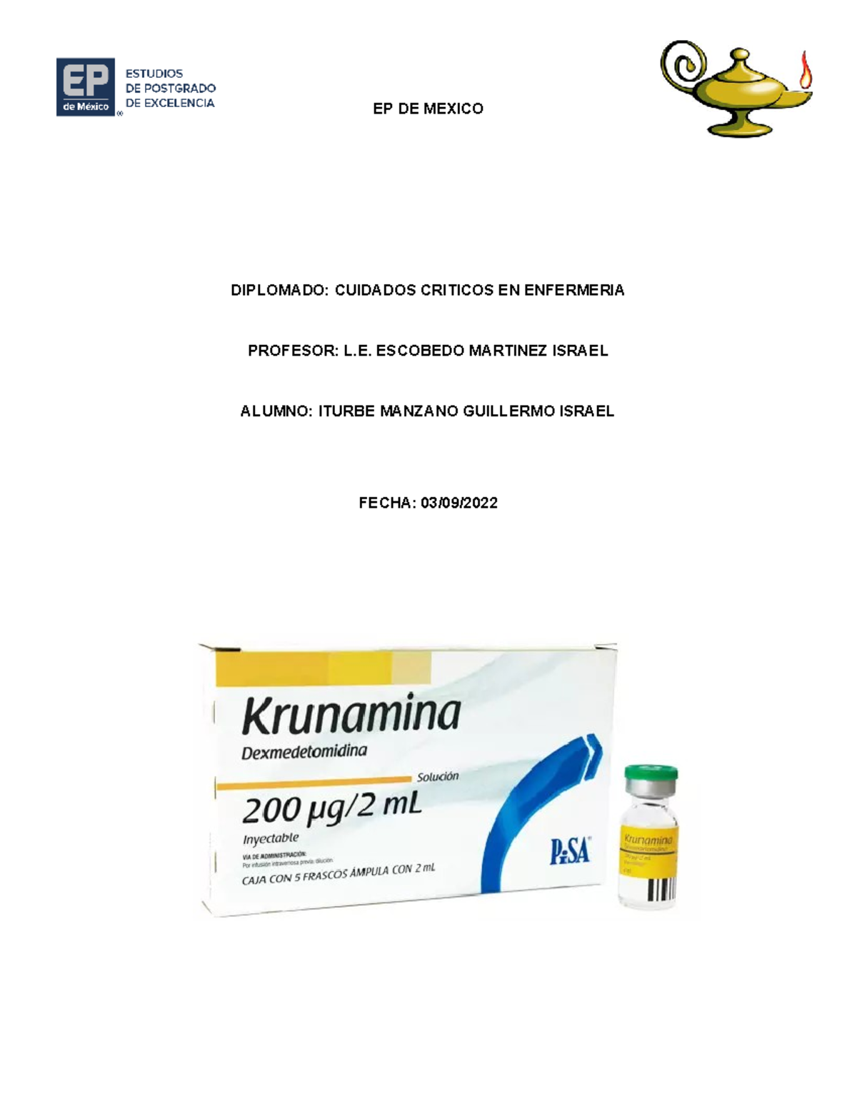 Iturbe Manzano act1farma - EP DE MEXICO DIPLOMADO: CUIDADOS CRITICOS EN ...